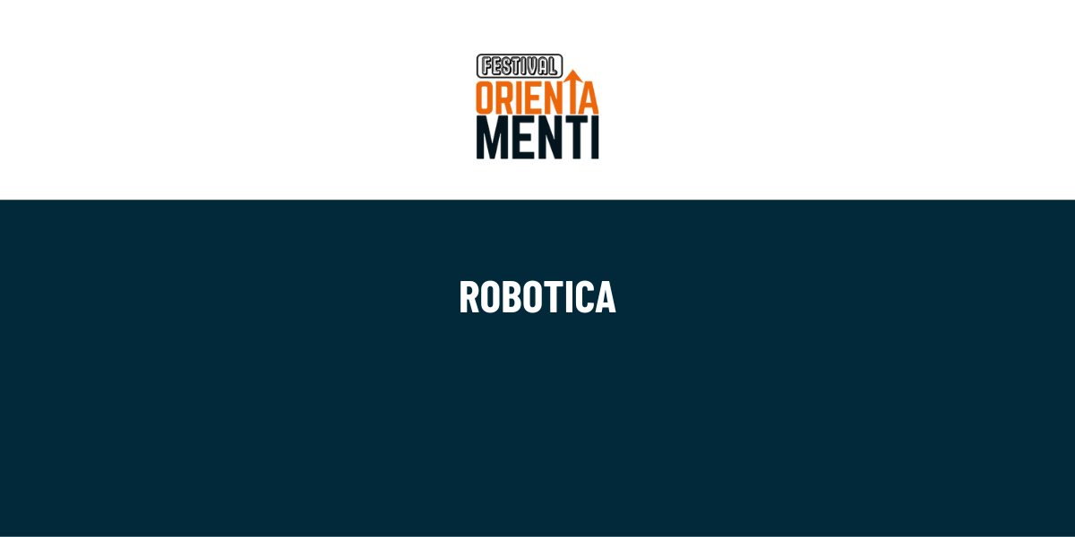ROBOTICA - Orientamenti